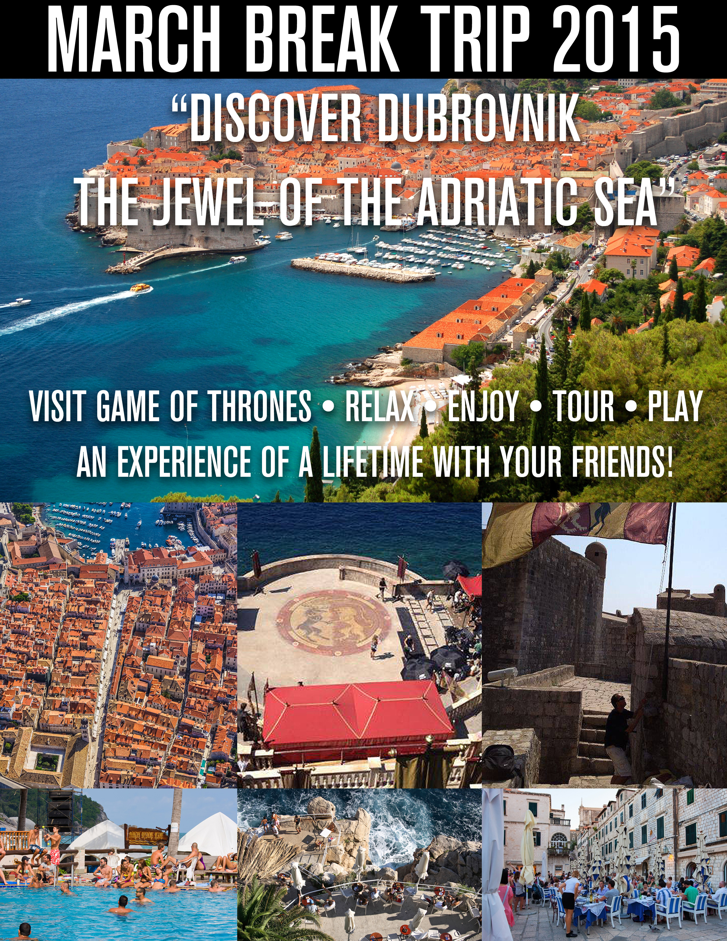 March Break 2015 in Dubrovnik, Croatia - Tour with Spring Travel ...